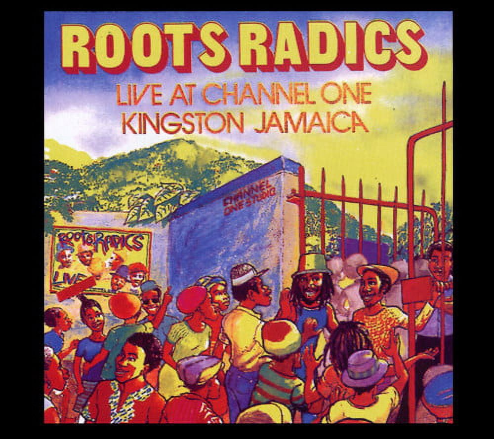 Roots Radics - Live At Channel One Kingston Jamaica - Music ...