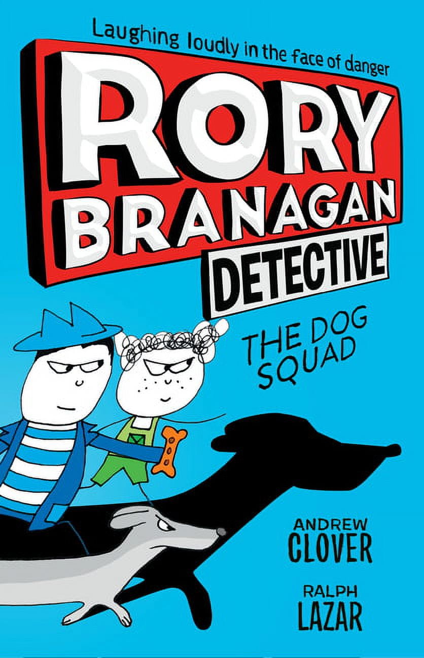 Rory Branagan: Detective Rory Branagan: Detective: The Dog Squad #2 ...