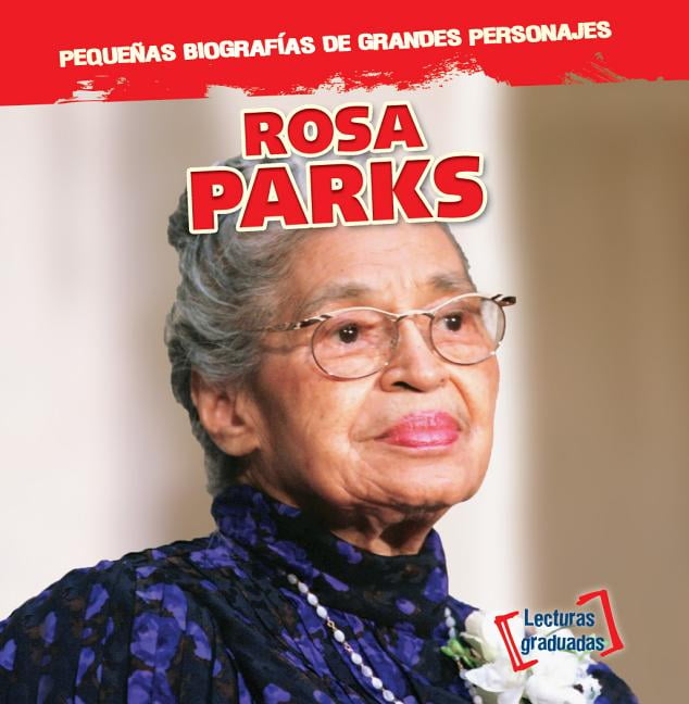Rosa Parks (Pequenas Biografias De Grandes Personajes) - Walmart.com