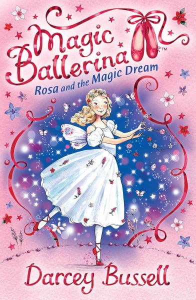 Rosa and the Magic Dream: Rosa's Adventures (Magic Ballerina) - Walmart.com