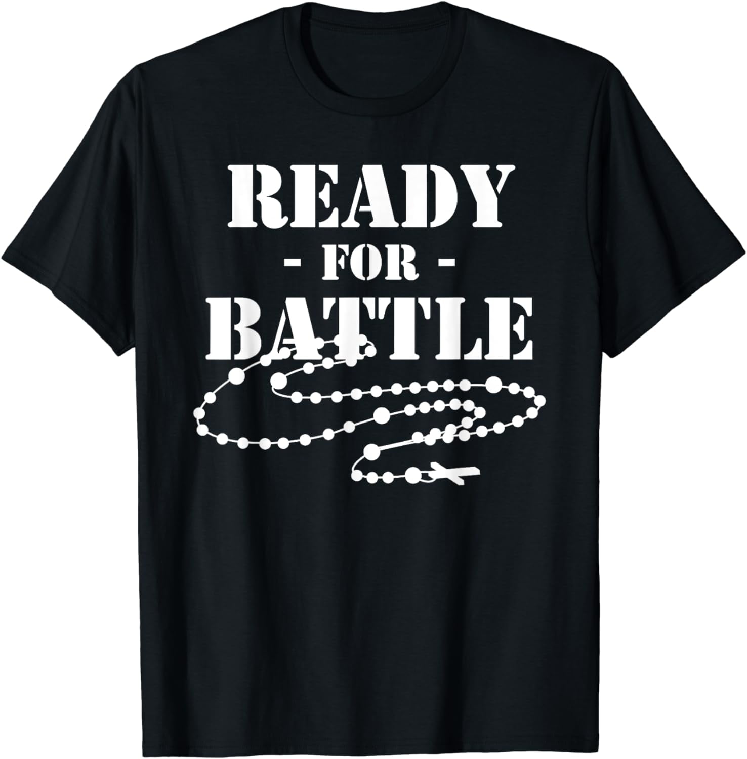 Rosary Warrior Ready for Battle of Lepanto Rosaries Catholic T-Shirt ...