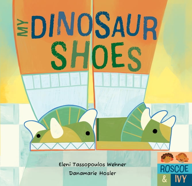 Roscoe & Ivy My Dinosaur Shoes, (Board Book) - Walmart Business Supplies