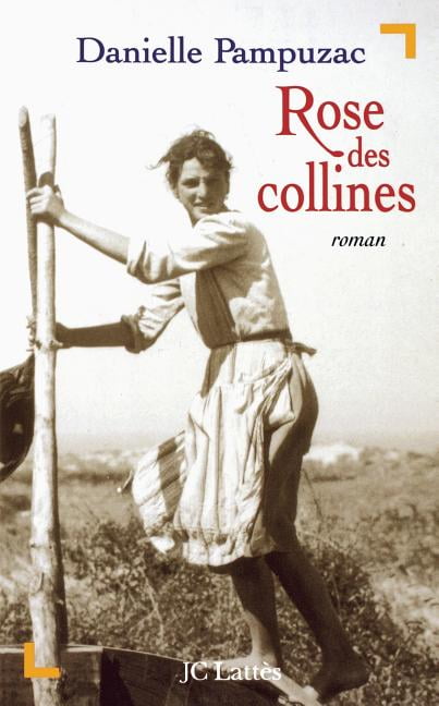 Rose des collines, (Paperback) - Walmart.com