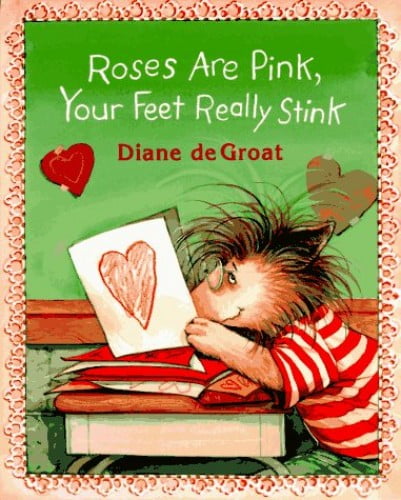 Pre-Owned Roses Are Pink, Your Feet Really Stink (Gilbert the Opossum ...