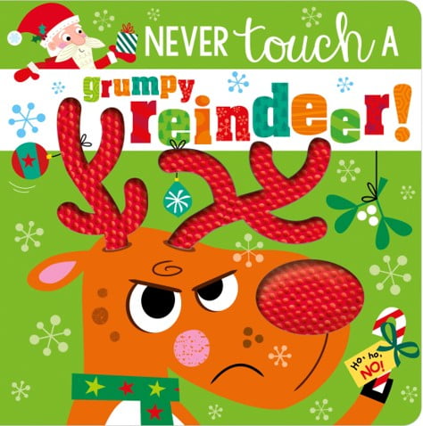 Rosie Greening: Never Touch a Grumpy Reindeer! (Hardcover) - Walmart.com