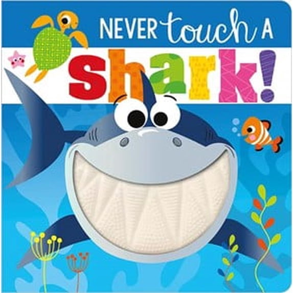Never Touch a Shark! (Board Book) - Walmart.com