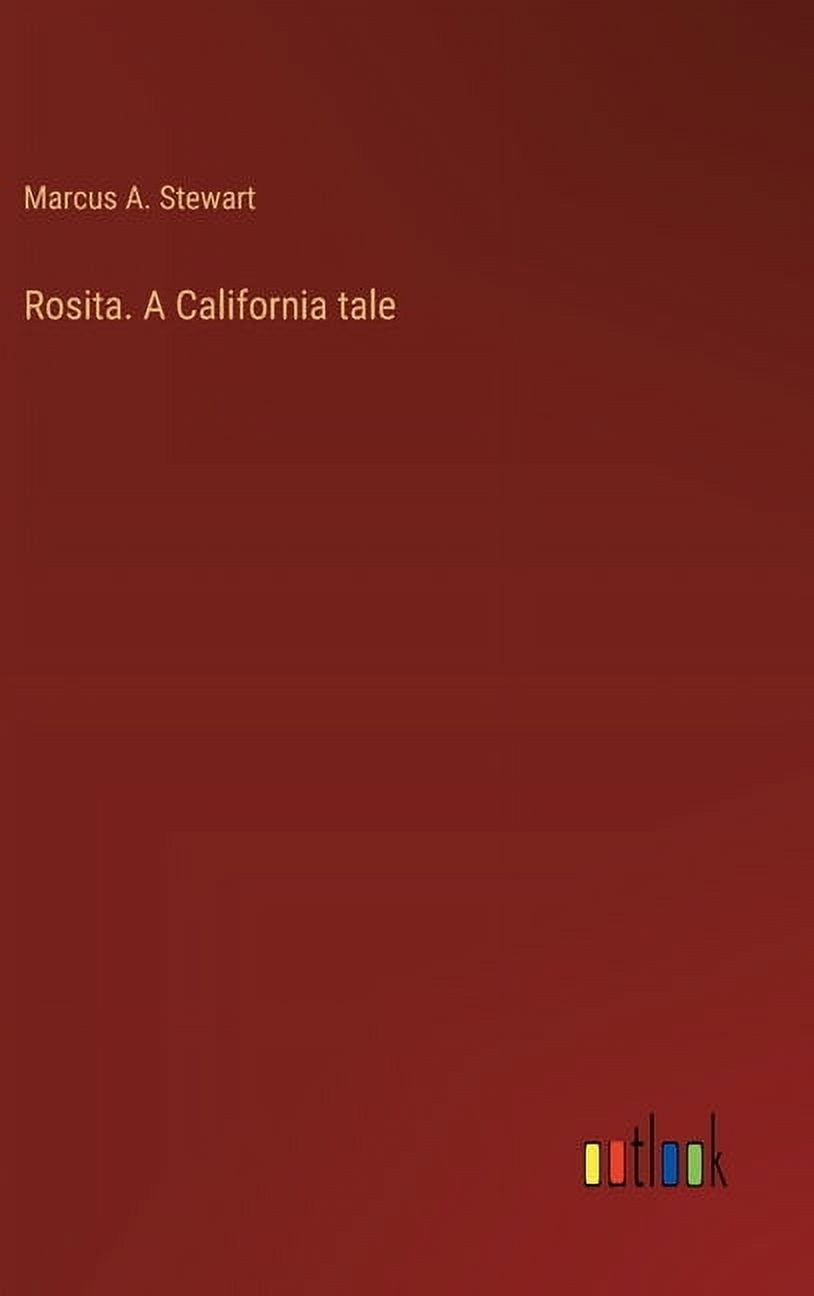 Rosita. A California tale, (Hardcover) - Walmart.com