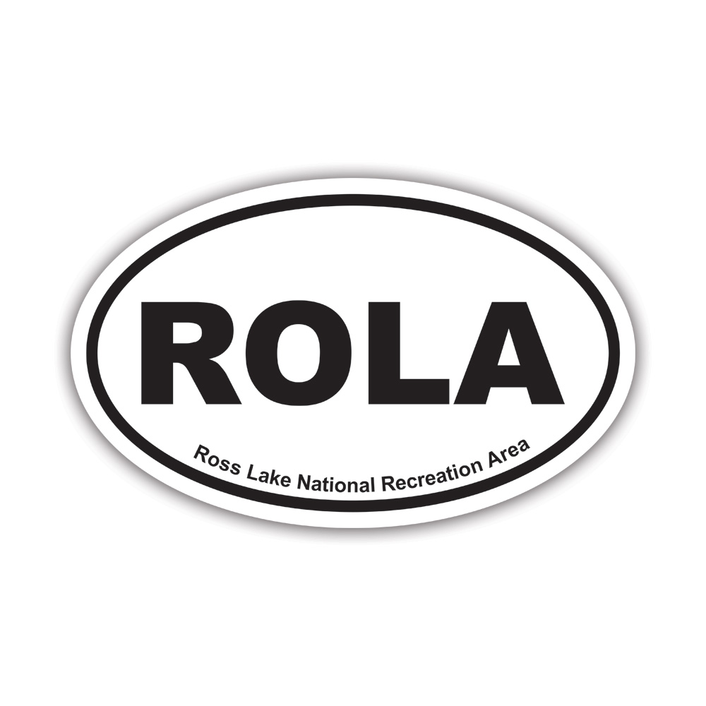 Ross Lake National Recreation Area ROLA Oval Sticker Decal - Self ...