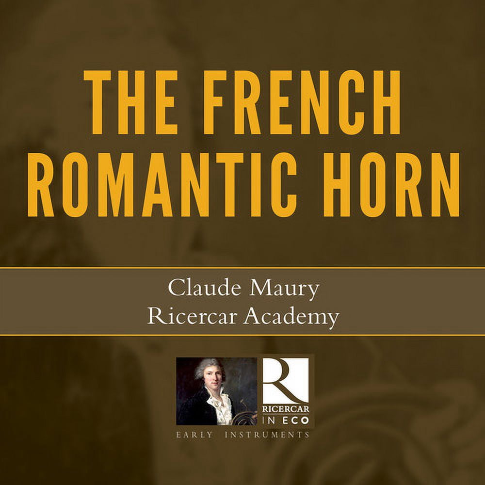 Rossini / Maury / Hallynck - French Romantic Horn - Music & Performance ...