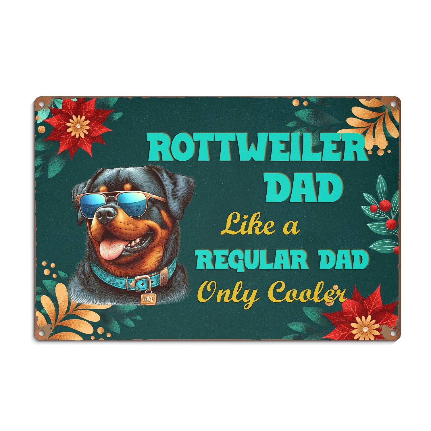 Rottweiler Dad Like a Regular Dad Only Cooler Happy Father's Day ...