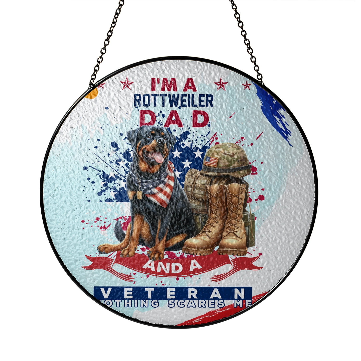 I'm a Rottweiler Dad and a Veteran, Nothing Scares me Happy Father's ...