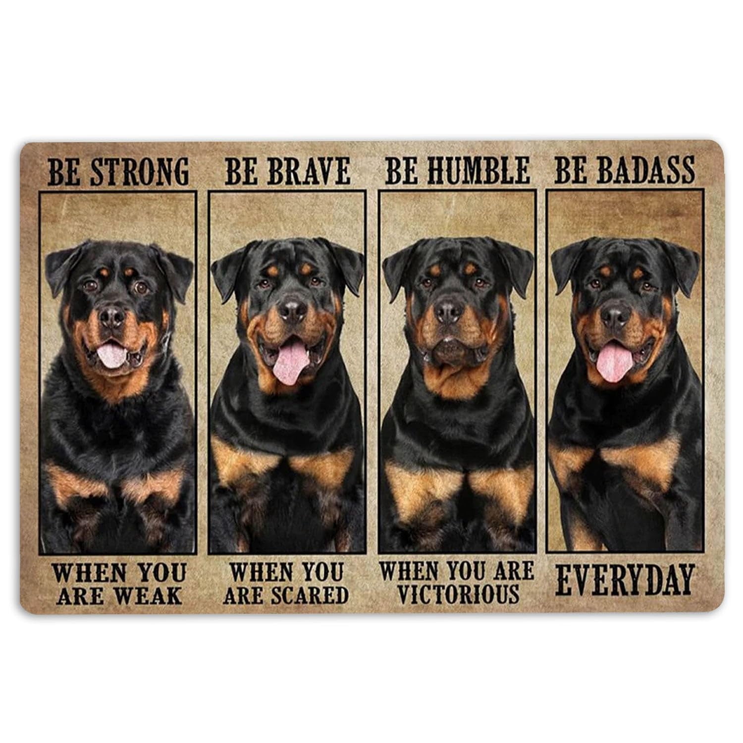 Rottweiler Door Mat Be Strong Brave Humble Badass Rottweiler Dog Gift ...