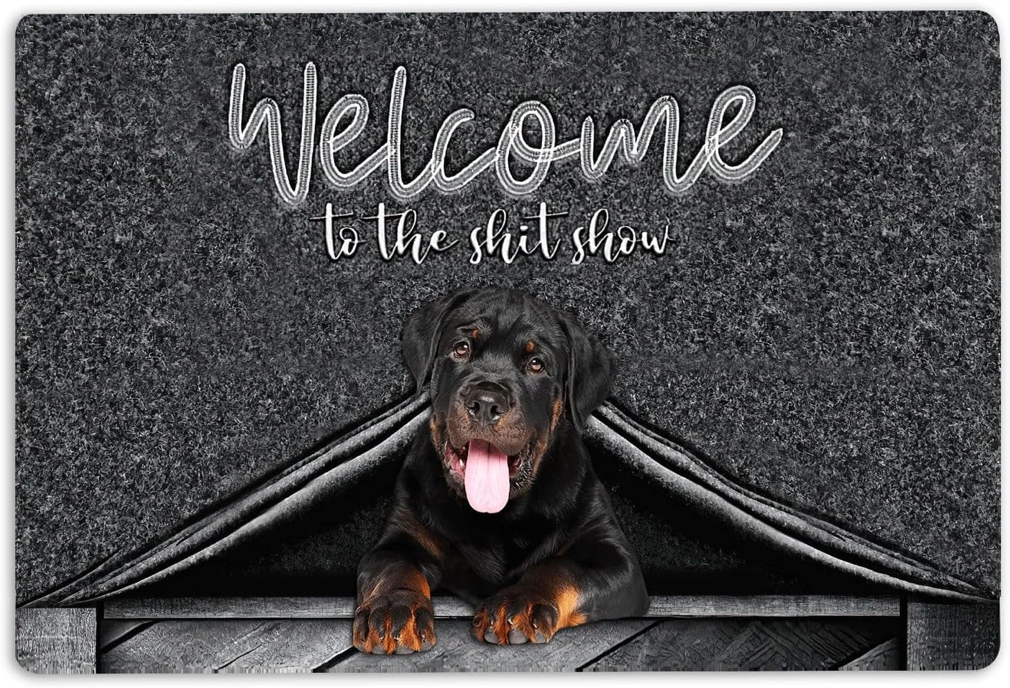 Rottweiler Door Mat Rottweiler Dog Welcome to The Shitshow Gifts for ...