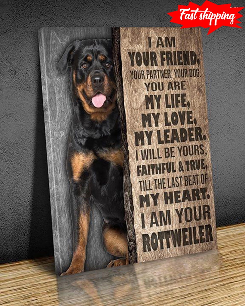 Rottweiler I Am Your Friend Your Partner Your Dog You Are My Life My ...