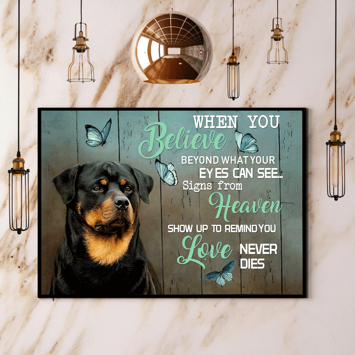 Rottweiler When You Believe Beyond What Your Eyes Can See Signs Poster ...