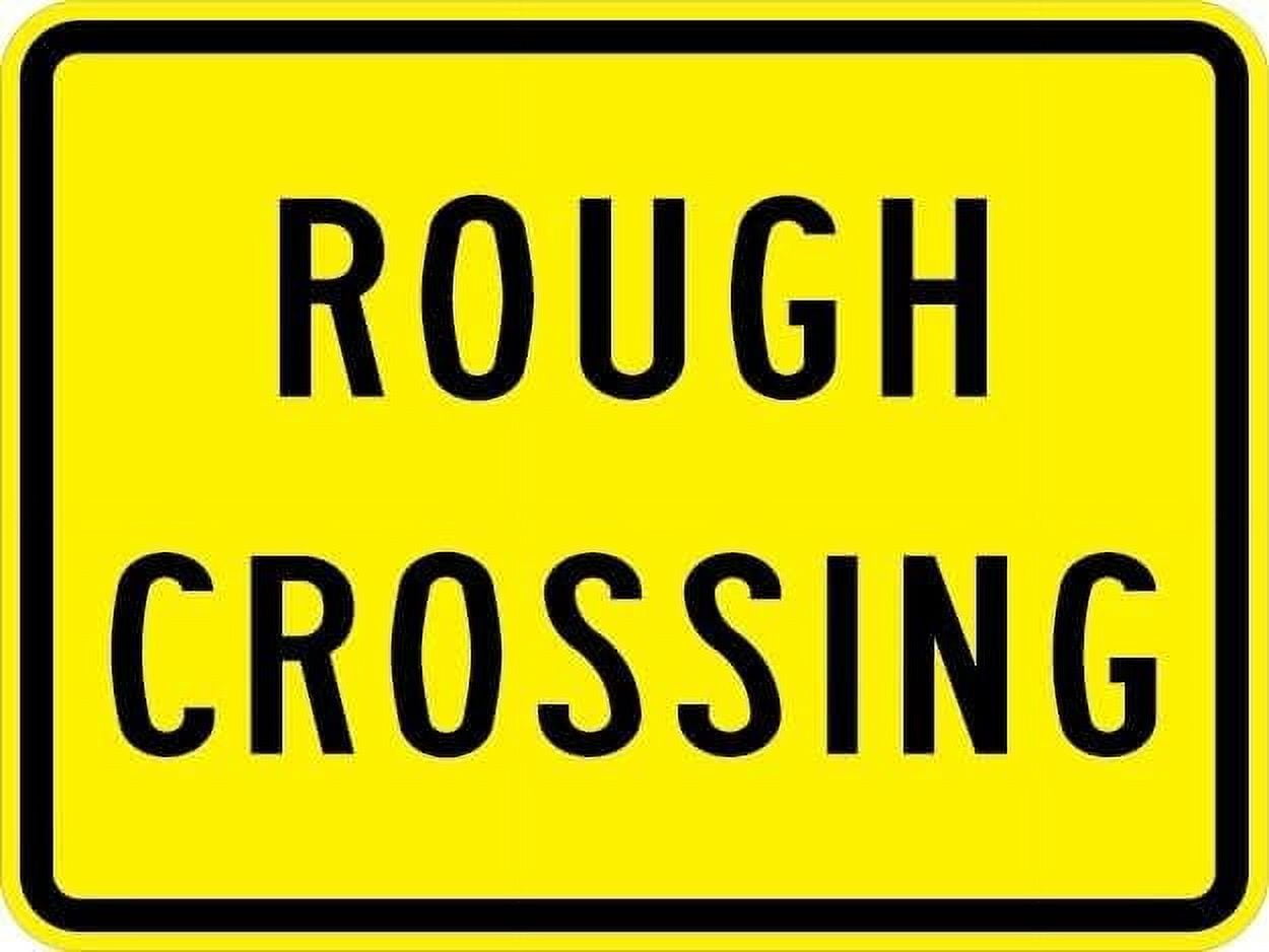 Rough Crossing Plaque Sign Traffic Warning Signs Metal Sign Tin Sign ...