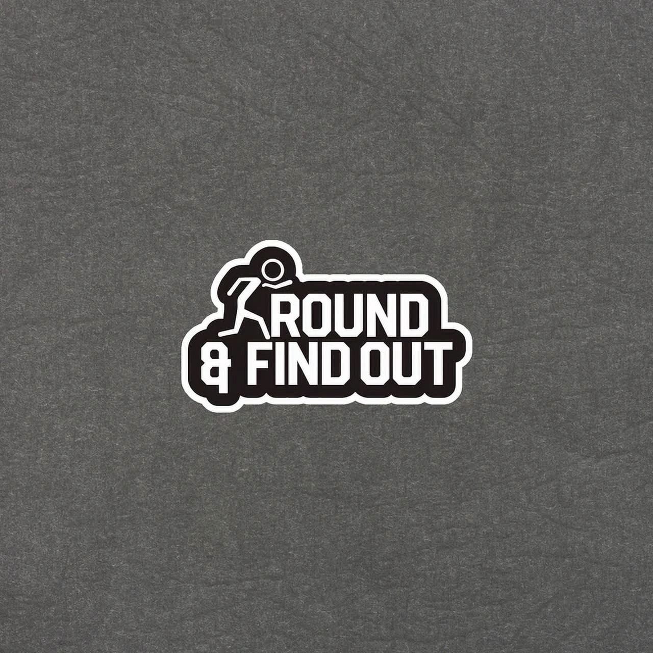 Round & Find Out Hiking Sticker - Outdoor Adventure Decalphone Decal ...