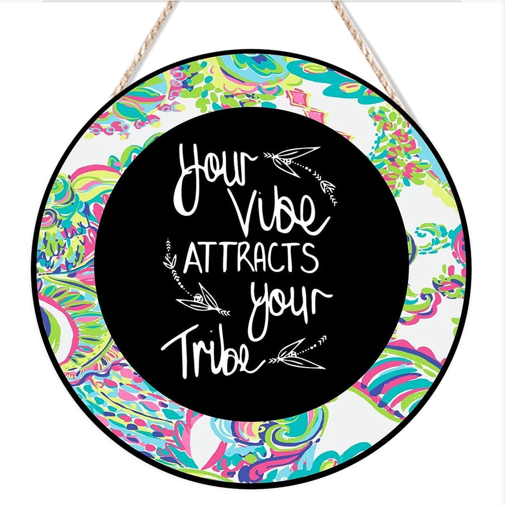 Round Hanging Wood Sign Rustic Wall Decor Your Vibe Attracts Your Tribe ...