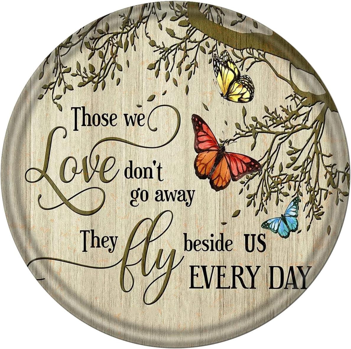 Round Metal Tin Sign Beautiful Butterfly Remember Me With Smiles Not ...
