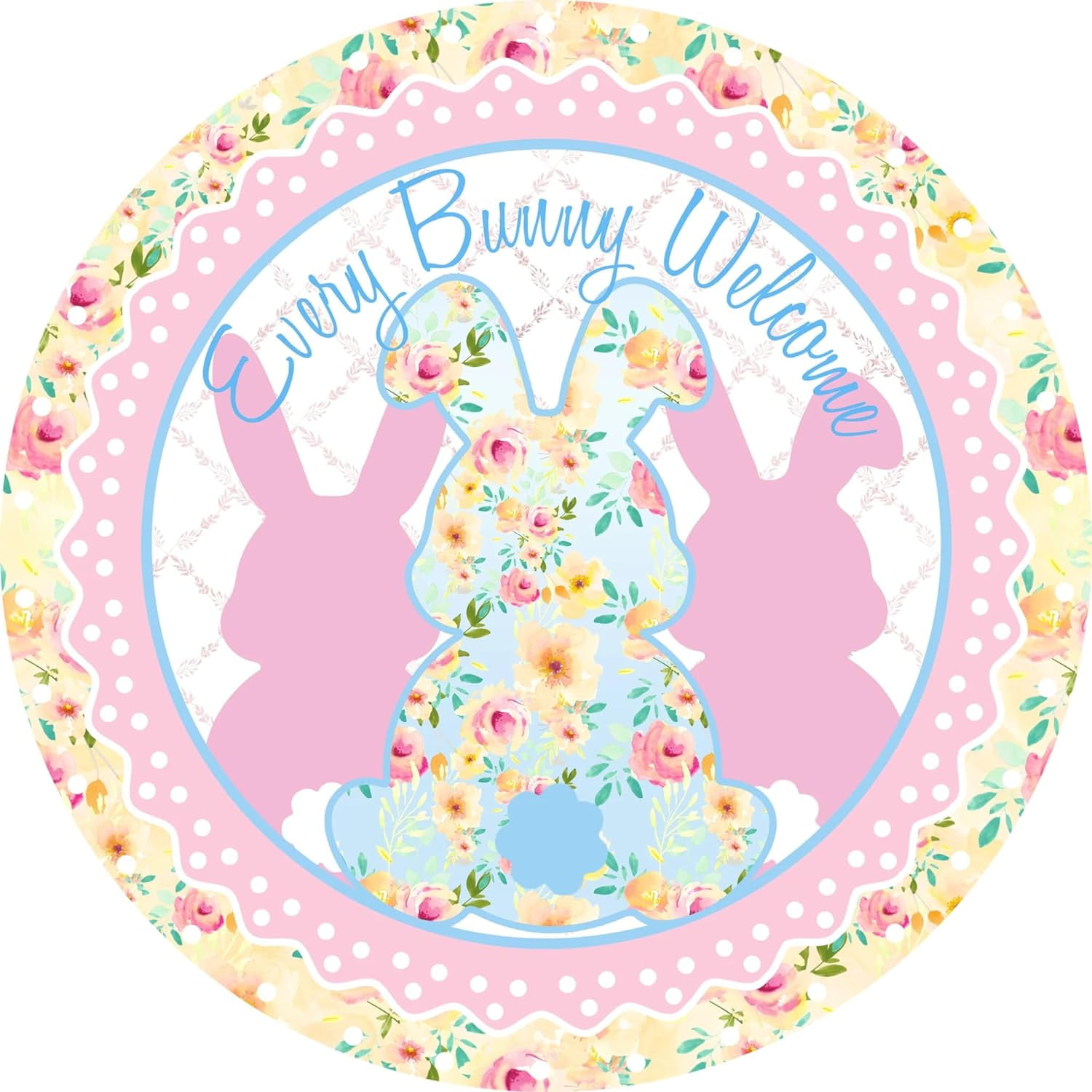 Round Metal Tin Sign Every Bunny Welcome Sign, Easter Floral Sign ...