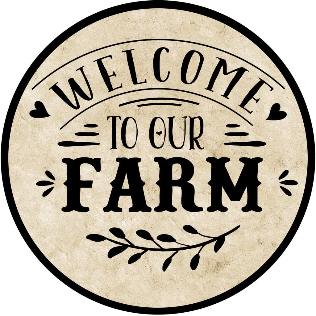 Round Metal Tin Sign Wreath Sign Welcome To Our Farm Sign Rustic Wreath ...
