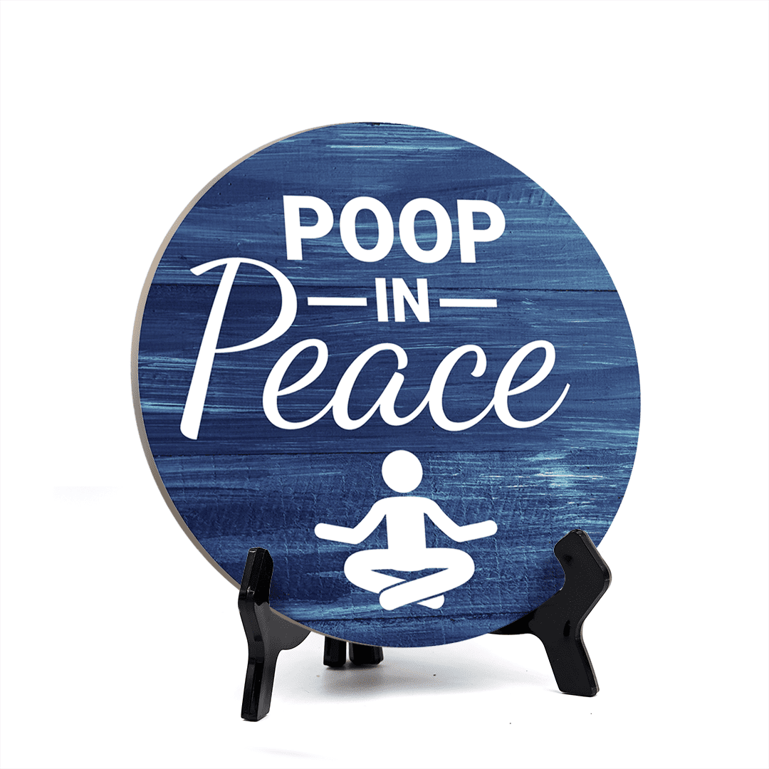 Round Poop In Peace, Washed Blue Wood Color Bathroom Table Sign with ...