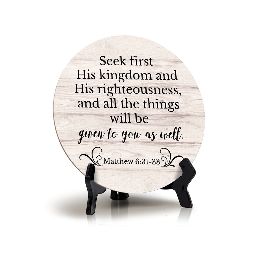Round Seek First His Kingdom And His Righteousness, And All The Things ...