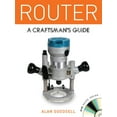 Router : A Craftsman's Guide - Walmart.com