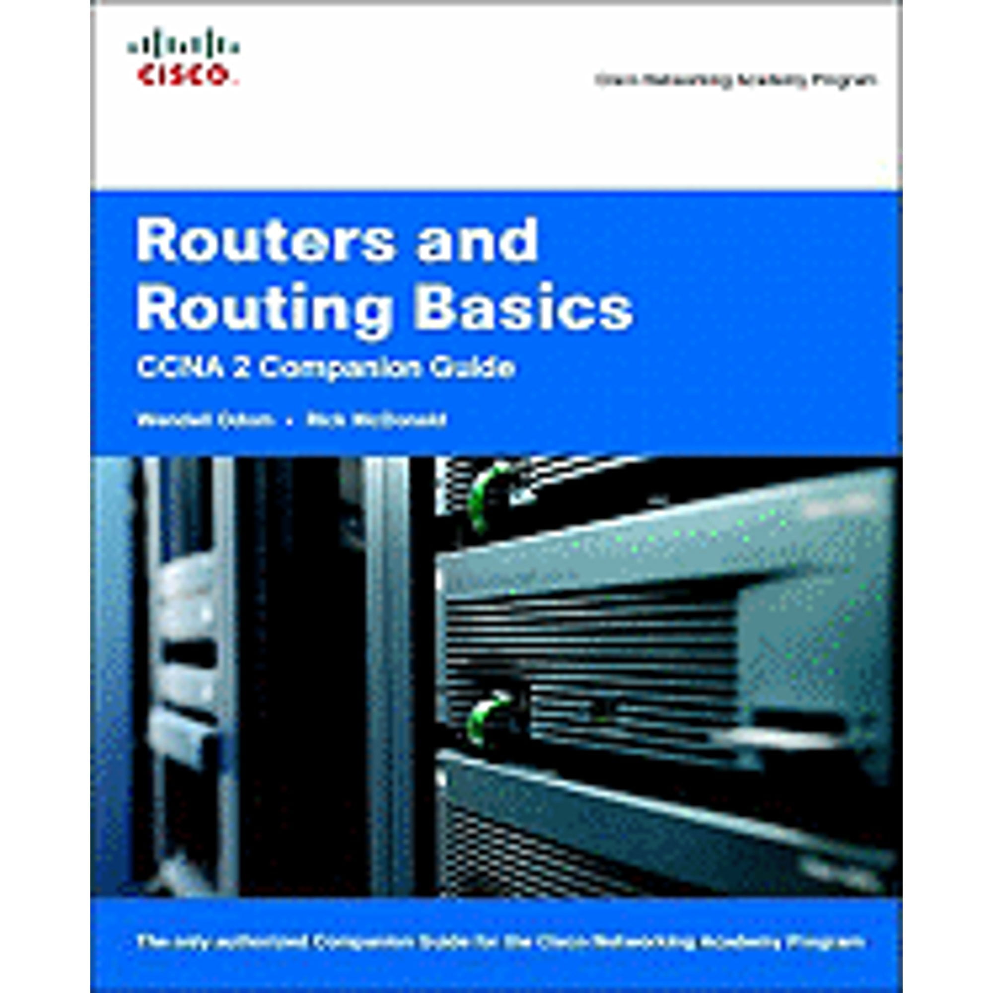 Routers and Routing Basics CCNA 2 Companion Guide (Cisco Networking Academy) by Wendell Odom ...