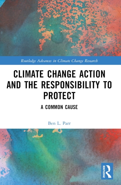 Routledge Advances in Climate Change Res Climate Change Action and the ...