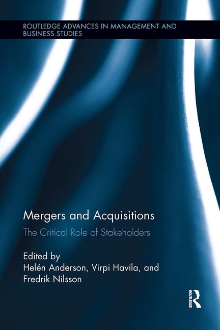 Routledge Advances in Management and Bus Mergers and Acquisitions: The ...