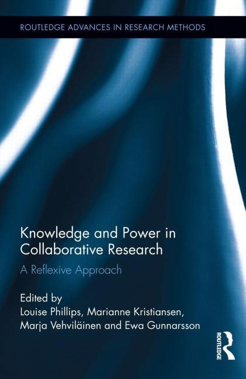 Routledge Advances in Research Methods Knowledge and Power in ...