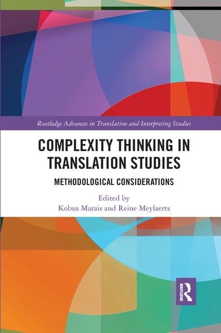 Routledge Advances in Translation and In Complexity Thinking in ...