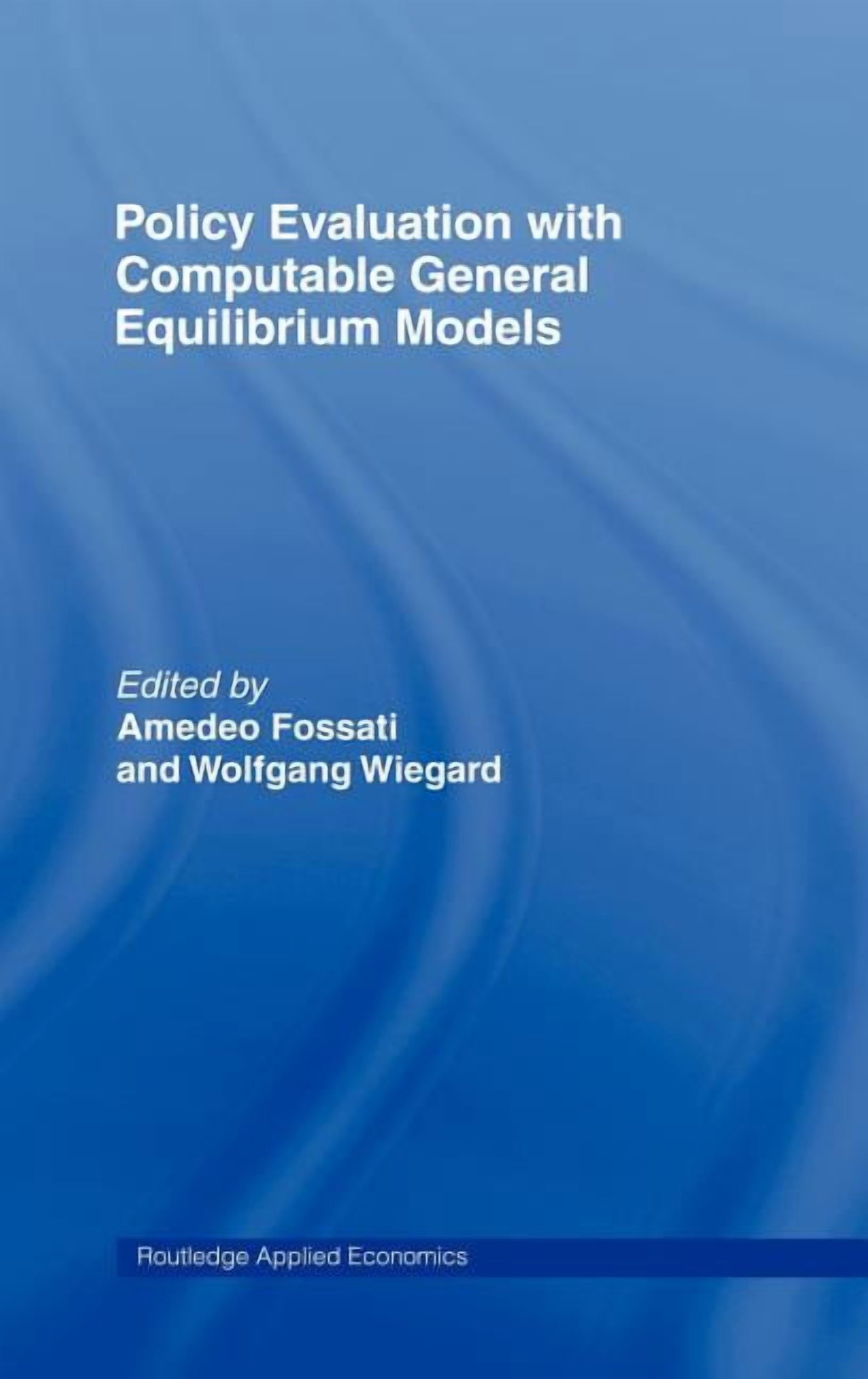 Routledge Applied Economics Policy Evaluation with Computable General ...