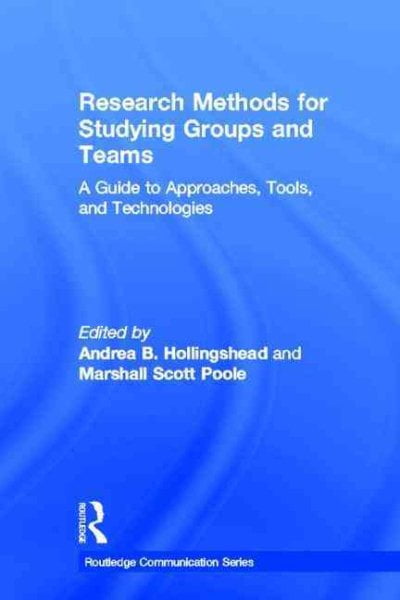 Pre-Owned Routledge Communication Research Methods for Studying Groups ...