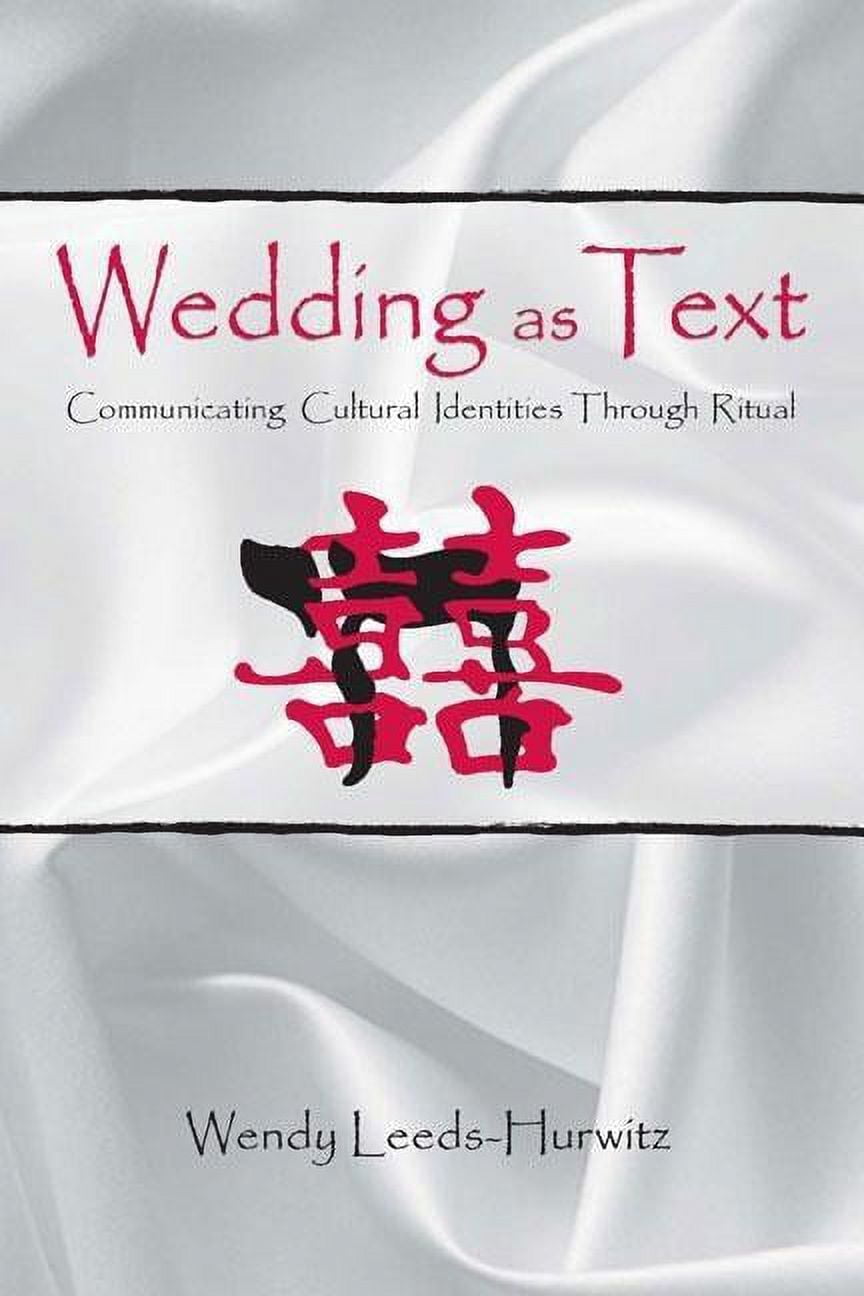 Routledge Communication Wedding as Text: Communicating Cultural ...