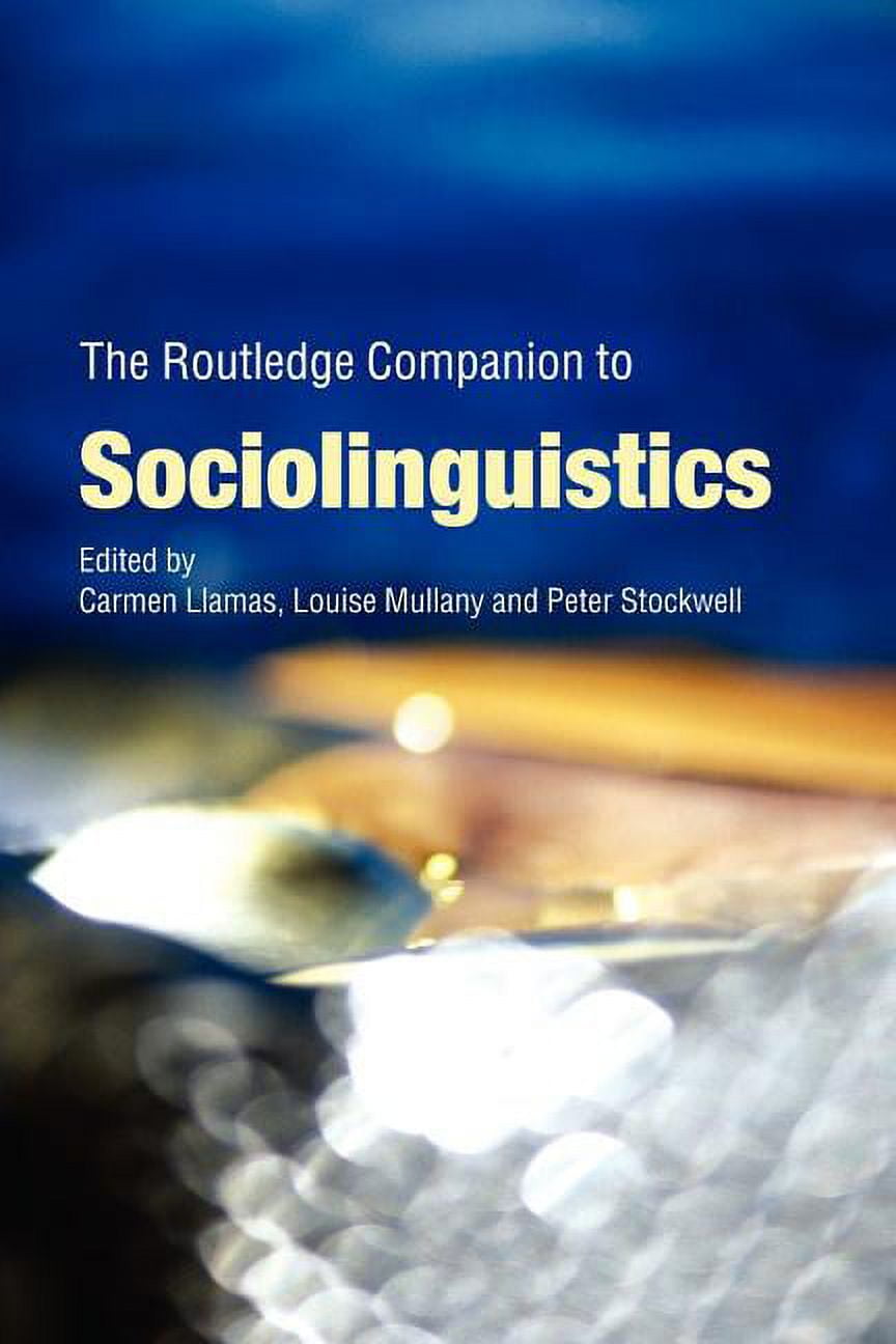 Routledge Companions The Routledge Companion to Sociolinguistics ...