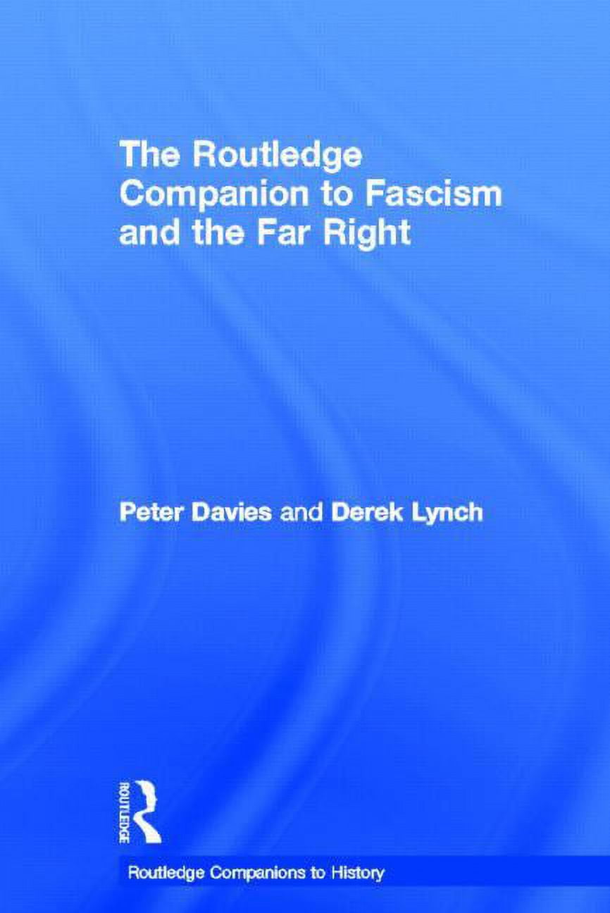 Routledge Companions to History The Routledge Companion to Fascism and ...