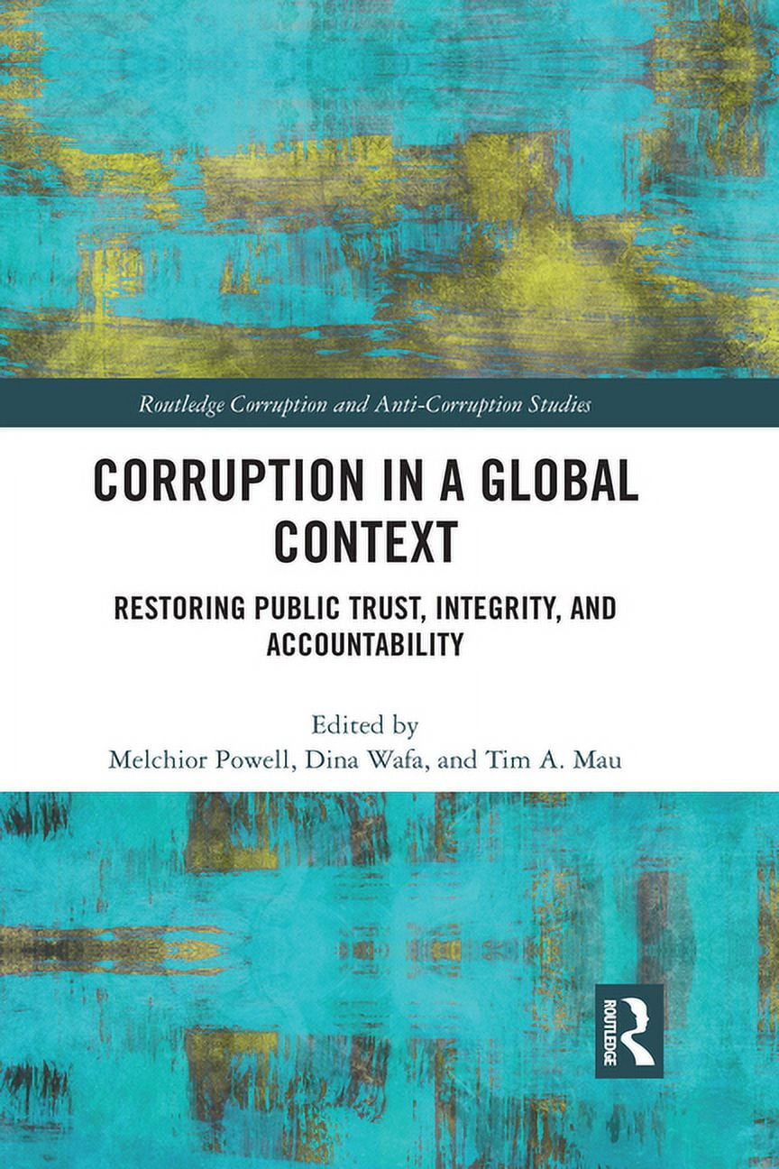 Routledge Corruption and Anti-Corruption Corruption in a Global Context ...