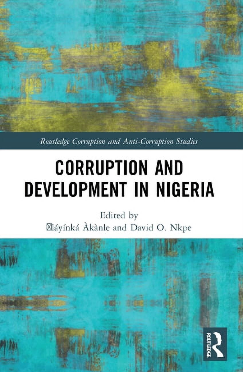Routledge Corruption and Anti-Corruption Corruption and Development in ...
