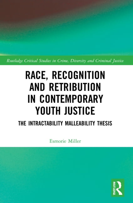 Routledge Critical Studies in Crime, Div Race, Recognition and ...