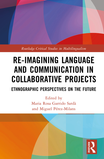 Routledge Critical Studies in Multilingu Re-imagining Language and ...