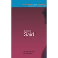 Routledge Critical Thinkers (Hardcover): Edward Said (Edition 2 ...