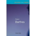 Routledge Critical Thinkers: Roland Barthes (Paperback) - Walmart.com