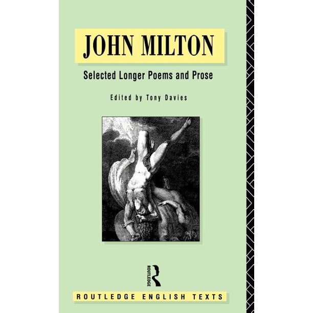 Routledge English Texts: John Milton : Selected Longer Poems and Prose ...