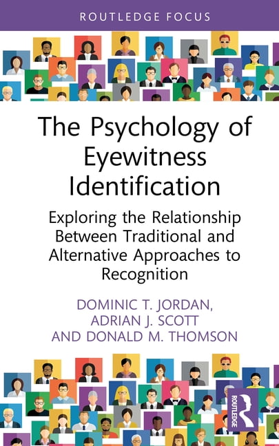 Routledge Frontiers of Criminal Justice The Psychology of Eyewitness ...