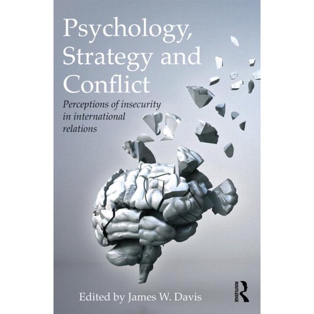 Routledge Global Security Studies Psychology, Strategy and Conflict ...