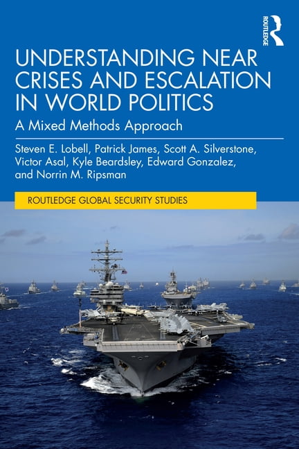Routledge Global Security Studies Understanding Near Crises and ...