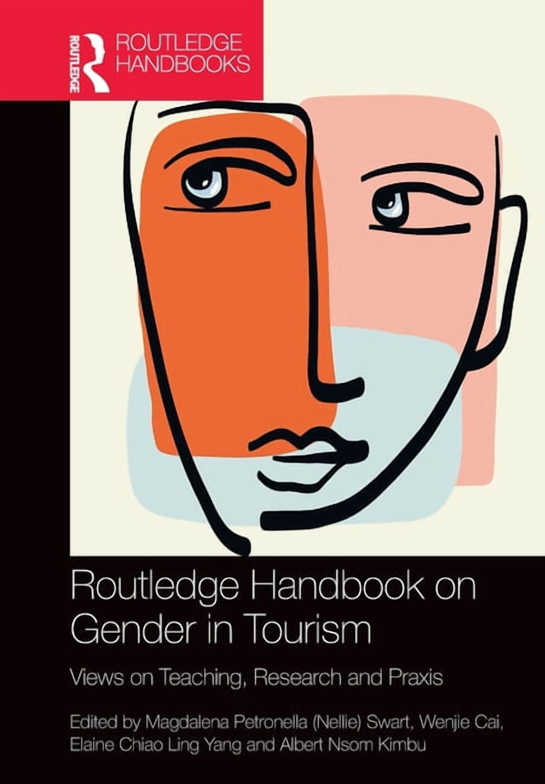Routledge Handbook on Gender in Tourism: Views on Teaching, Research ...