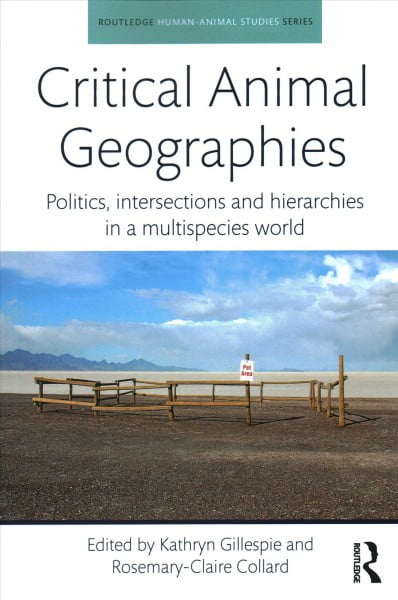 Pre-Owned Routledge Human-Animal Studies Critical Animal Geographies ...